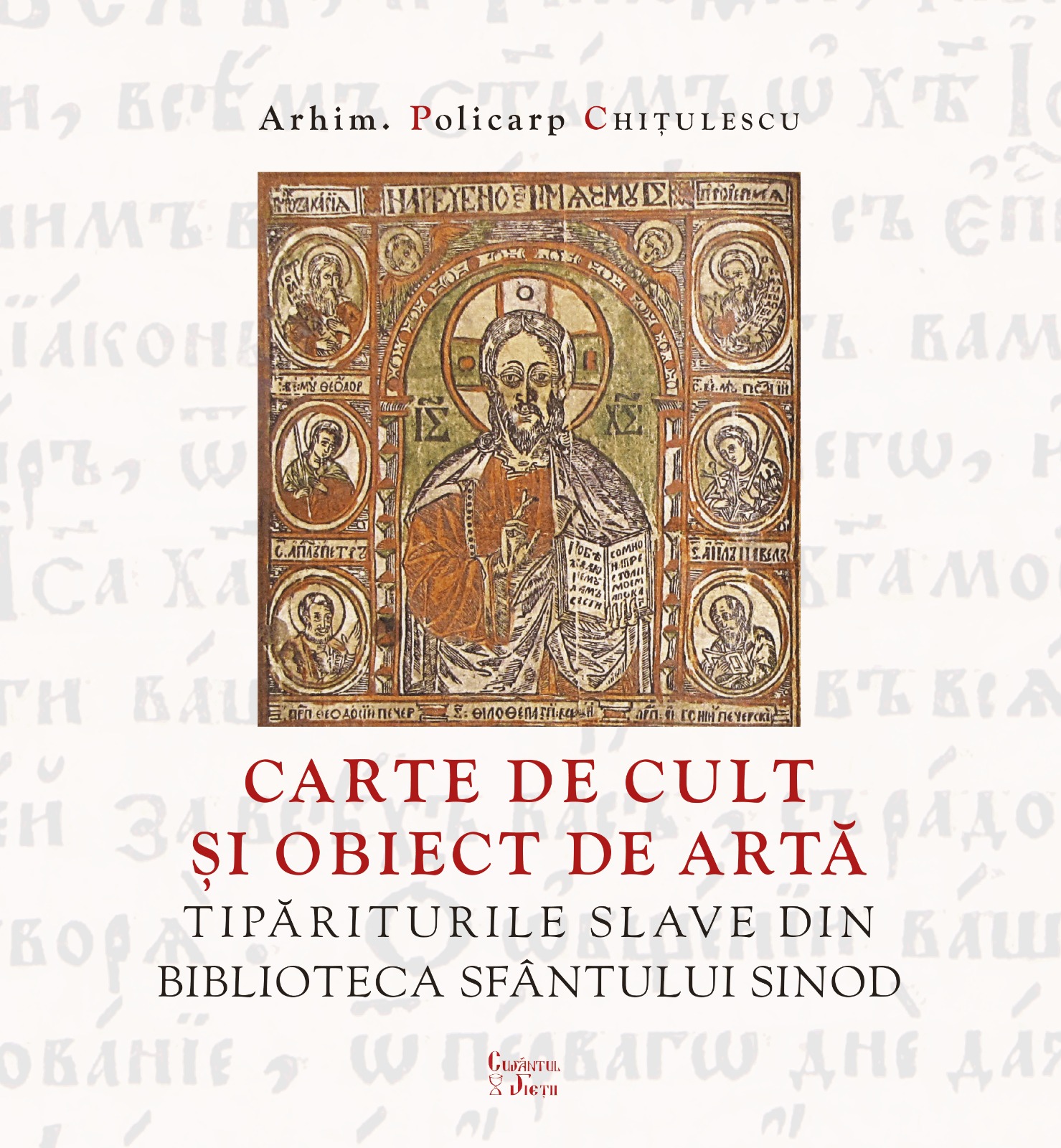 Carte de cult si obiect de arta de Arhim. Policarp CHITULESCU