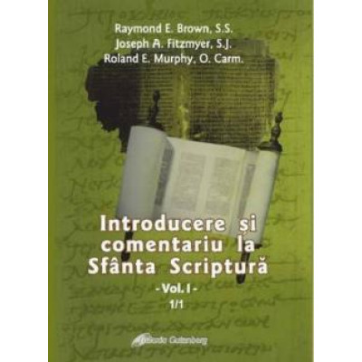 Introducere si comentariu la Sfanta Scriptura - vol. 1/1 + vol. 2/1