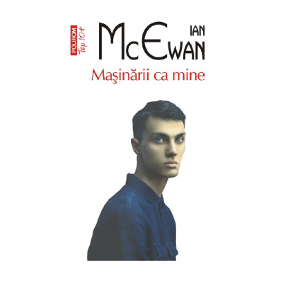 Masinarii ca mine de Ian McEWAN
