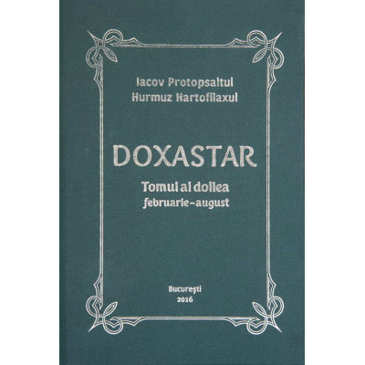 Doxastar, Tomul al II-lea (februarie-august)