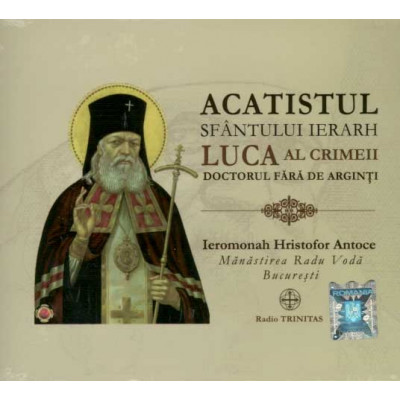 CD Acatistul Sfantului Luca al Crimeii, Doctorul fara de argini
